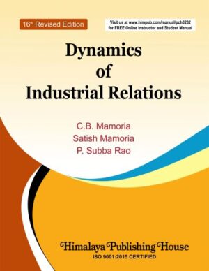 Dynamics of Industrial Relations – Himalaya Publishing House