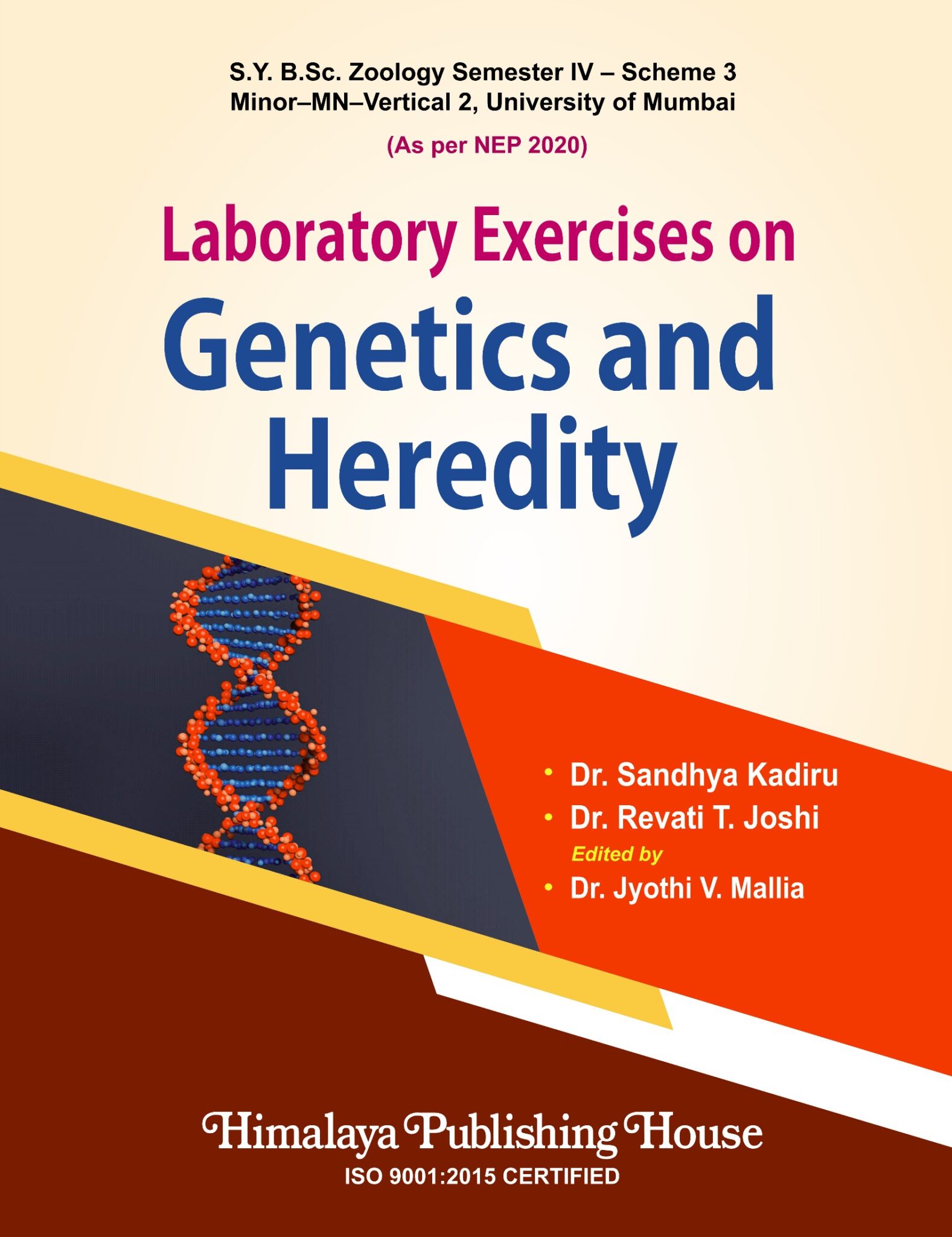Laboratory Exercises on Genetics and Heredity (Sem 4, BSc Mumbai Univ ...